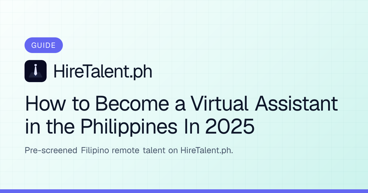 How to Become a Virtual Assistant in the Philippines In 2025 ...